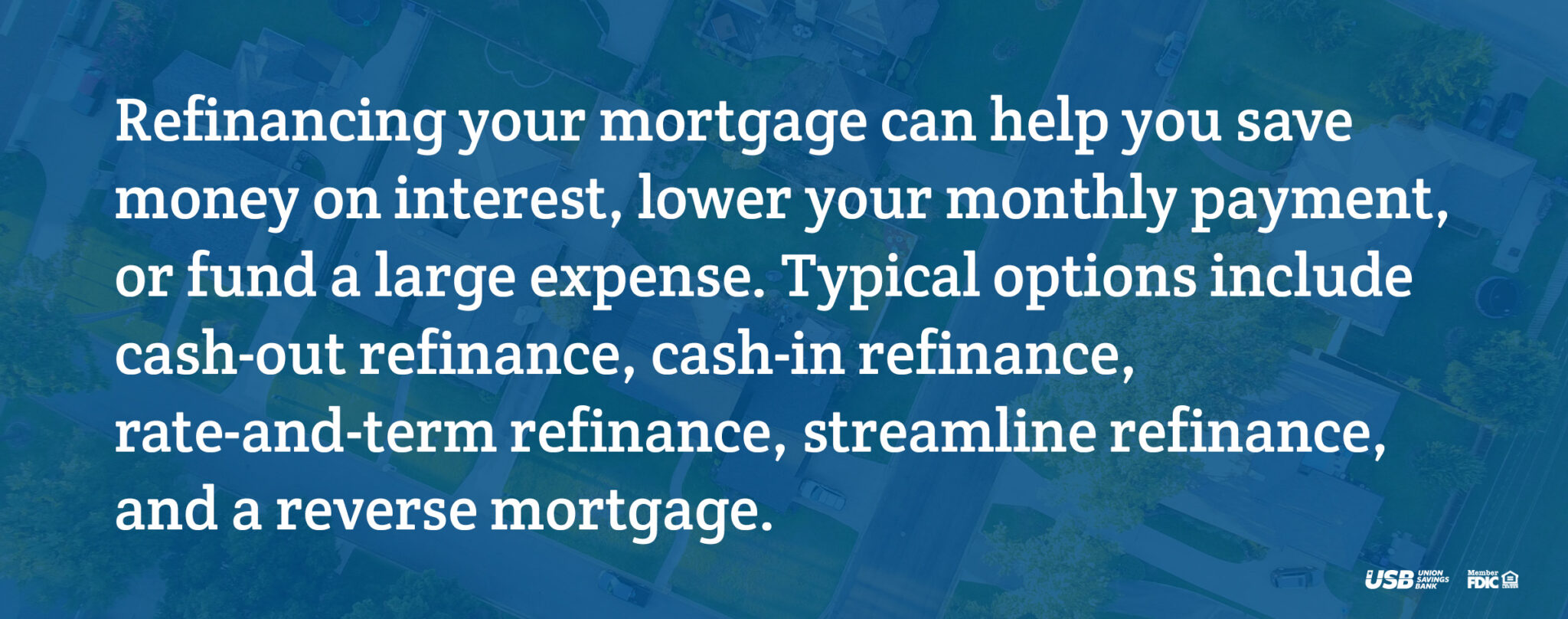 6 Refinancing Options for Your Home That Can Save You Money - Union ...
